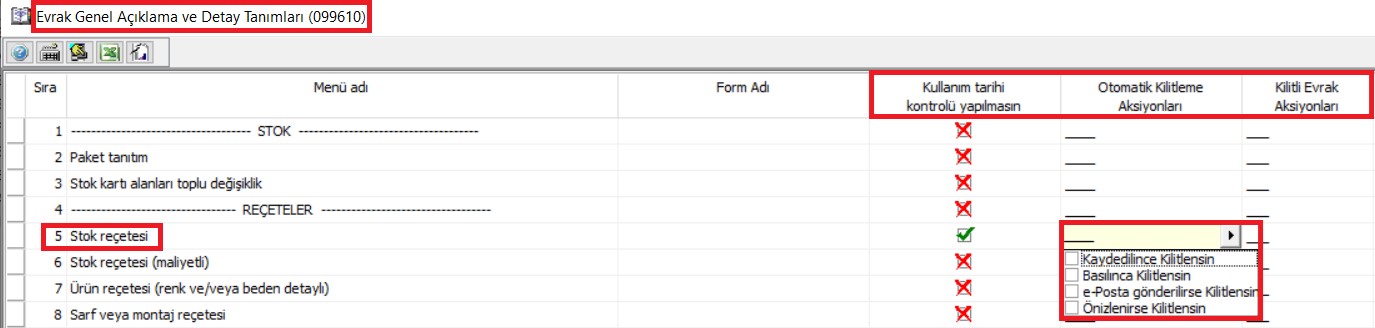 Stok Reçetesinde Kullanım Tarihi Kontrolü, Otomatik Kilitleme ...